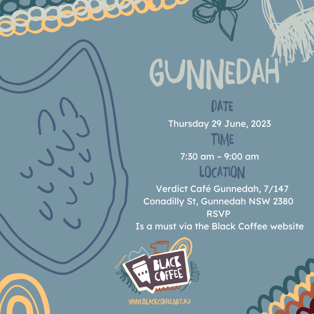 Gunnedah, Black Coffee - Black Coffee Australia
